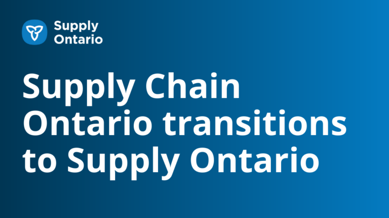 Supply Chain Ontario transitions to Supply Ontario, strengthening ...